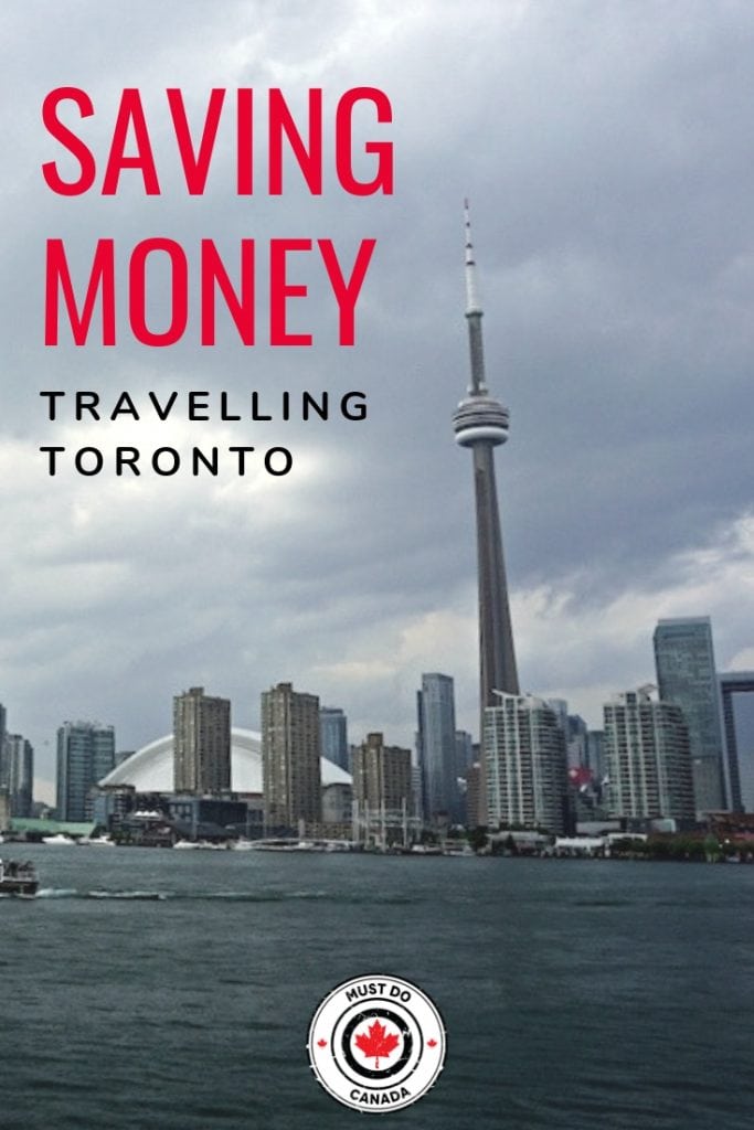 Saving Money in Toronto - Must Do Canada
