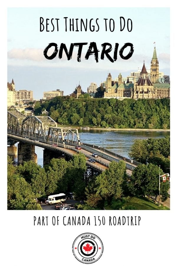 The ULTIMATE Guide to the Best Things to Do in Ontario - Must Do Canada
