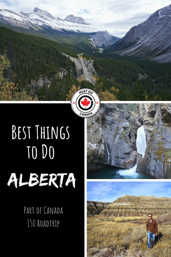 53 Incredible Things To Do In Alberta in 2021 | Must Do Canada