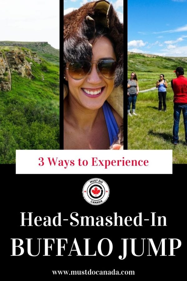 Three Ways to Experience Head-Smashed-In Buffalo Jump, Alberta, Canada ...