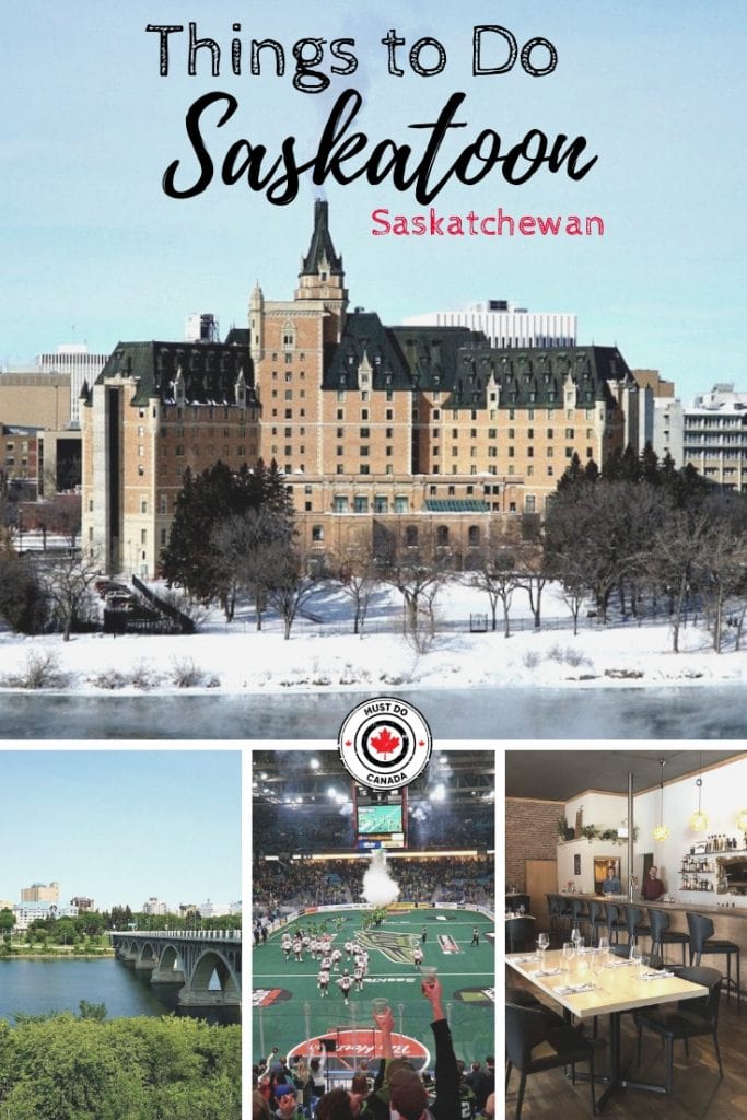 21 Awesome Things To Do in Saskatoon - Must Do Canada