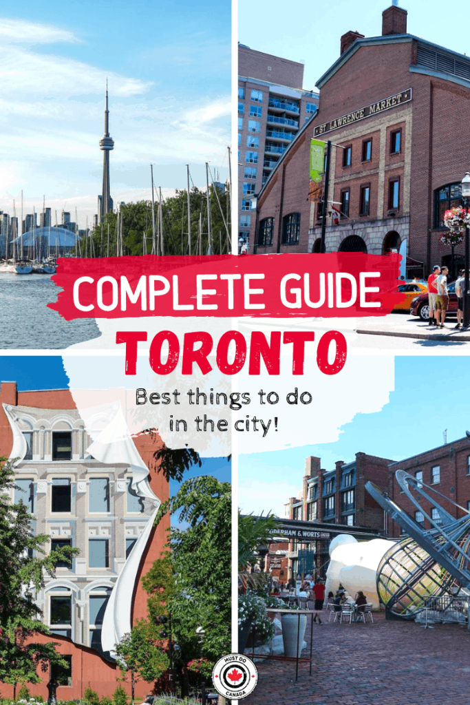 The Ultimate Guide to the Best Things To Do in Toronto