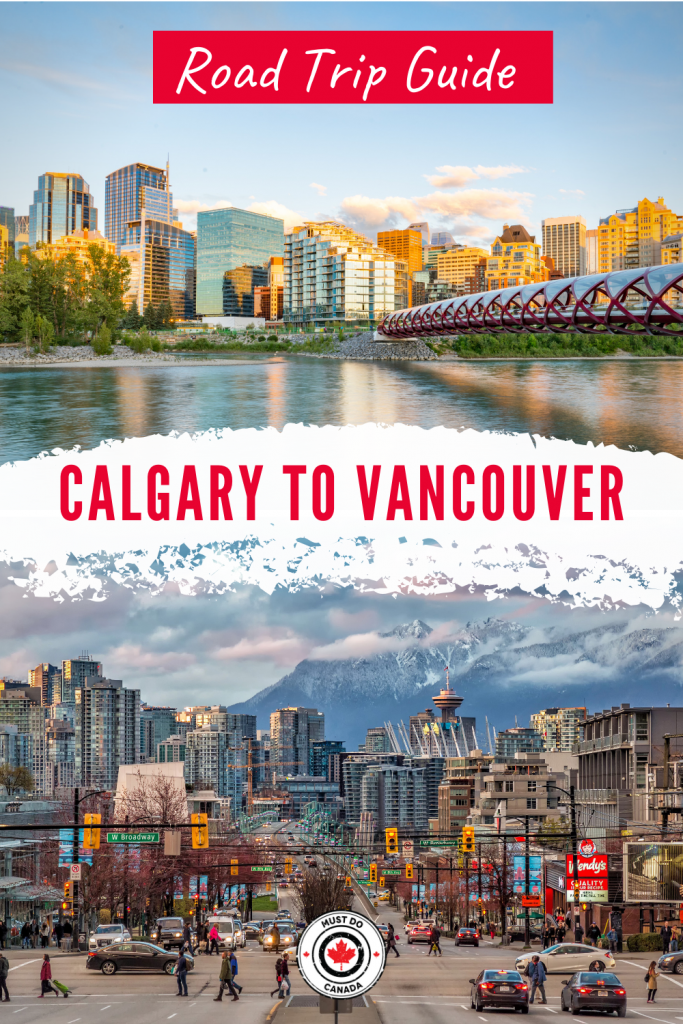 Drive From Calgary to Vancouver - Must Do Canada