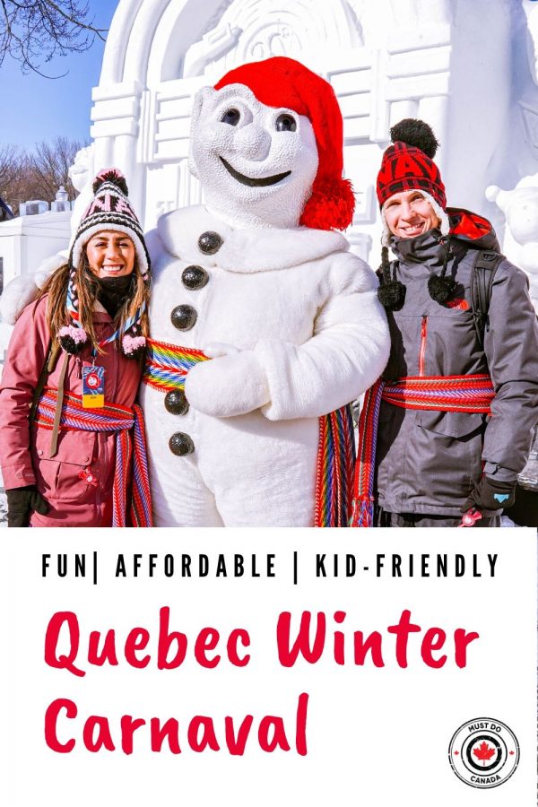 Winter in Quebec City with the Quebec Winter Carnival - Must Do Canada
